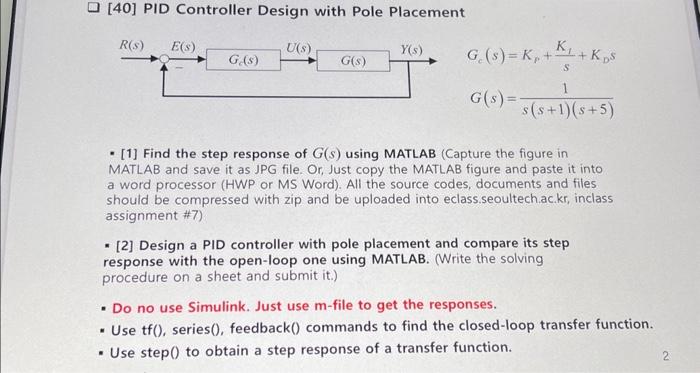 Solved [40] PID Controller Design with Pole Placement | Chegg.com