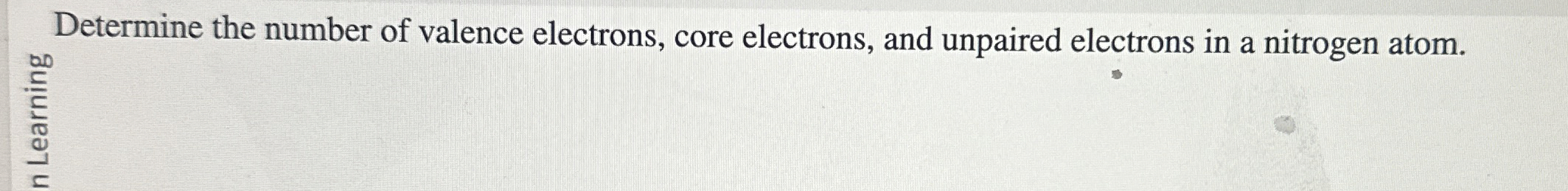 Solved Determine the number of valence electrons, core | Chegg.com