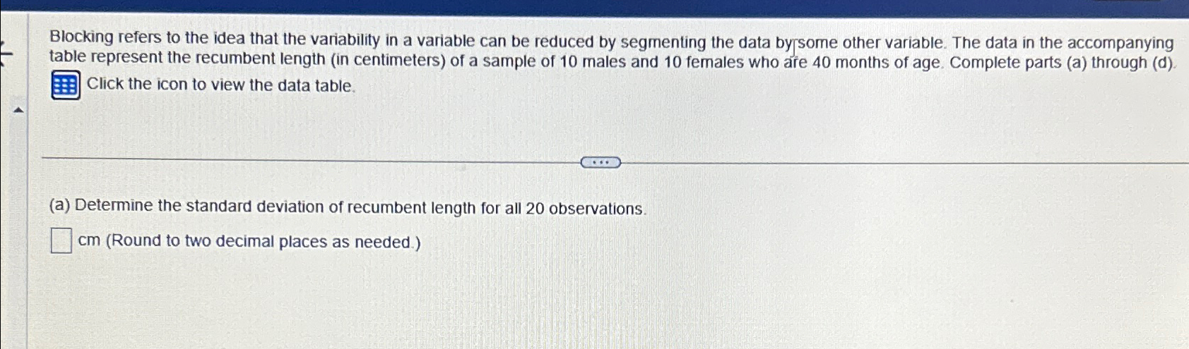 Solved Blocking refers to the idea that the variability in a | Chegg.com