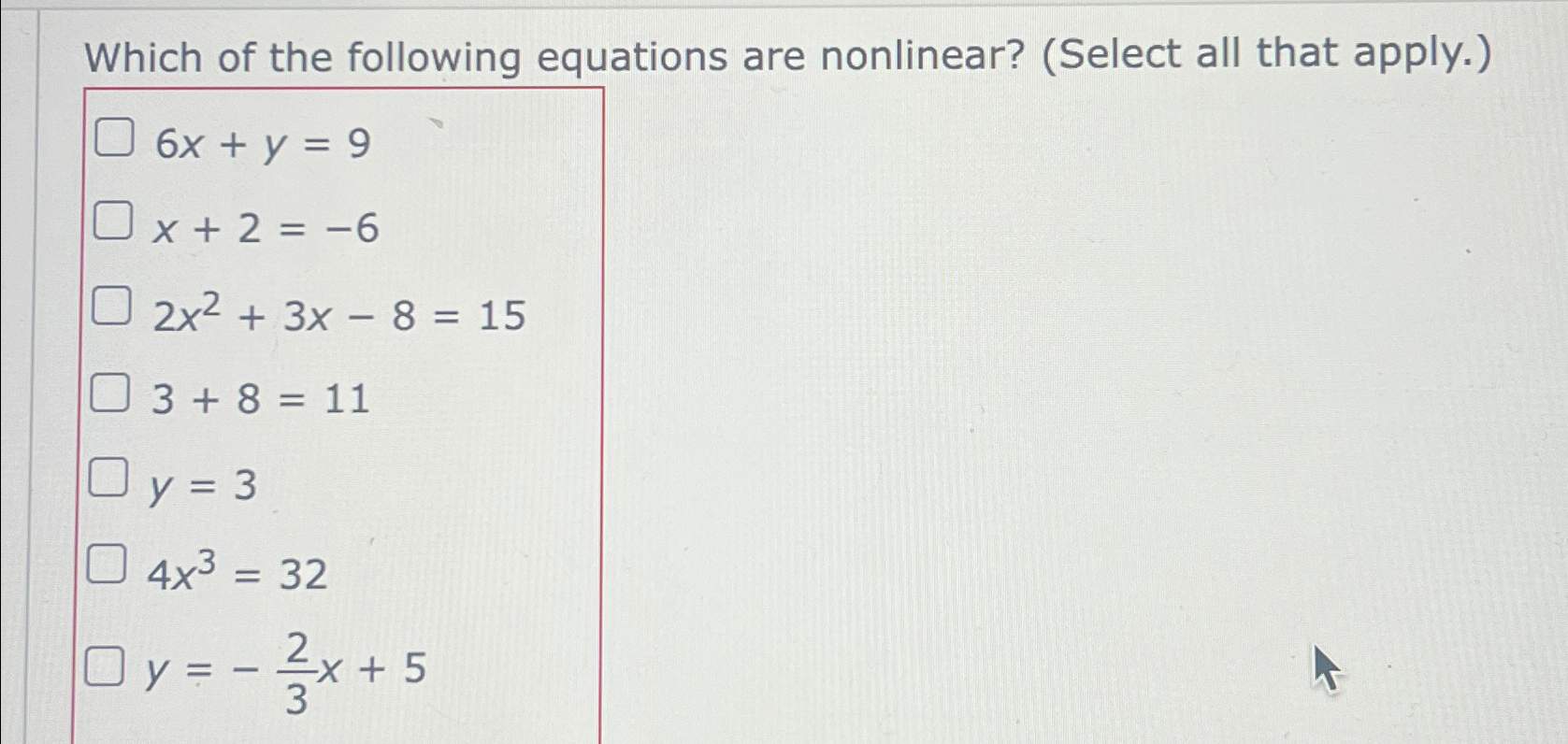 Solved Which of the following equations are nonlinear? | Chegg.com