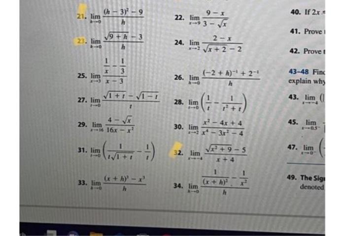 Solved 21. limh→0h(h−3)2−9 22. limx→93−x9−x 40. If 2x= 23. | Chegg.com