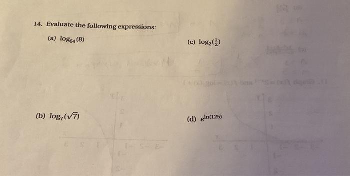 Solved 14. Evaluate the following expressions: (a) \\( \\log | Chegg.com