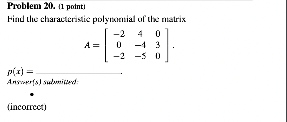 Solved Problem 20. (1 ﻿point)Find the characteristic | Chegg.com
