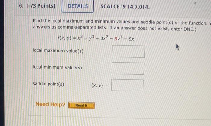Solved [−/3 Points ] SCALCET9 14.7.014. Find the local | Chegg.com