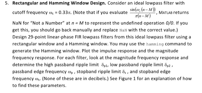 Solved 5. Rectangular and Hamming Window Design. Consider an | Chegg.com
