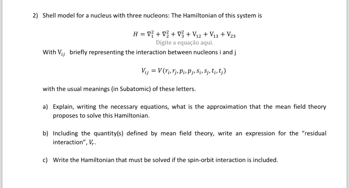 Solved Modelo de capa para un núcleo con tres nucleones: el | Chegg.com