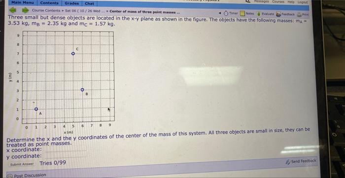 Solved Three small but dense objects are located in the x−y | Chegg.com