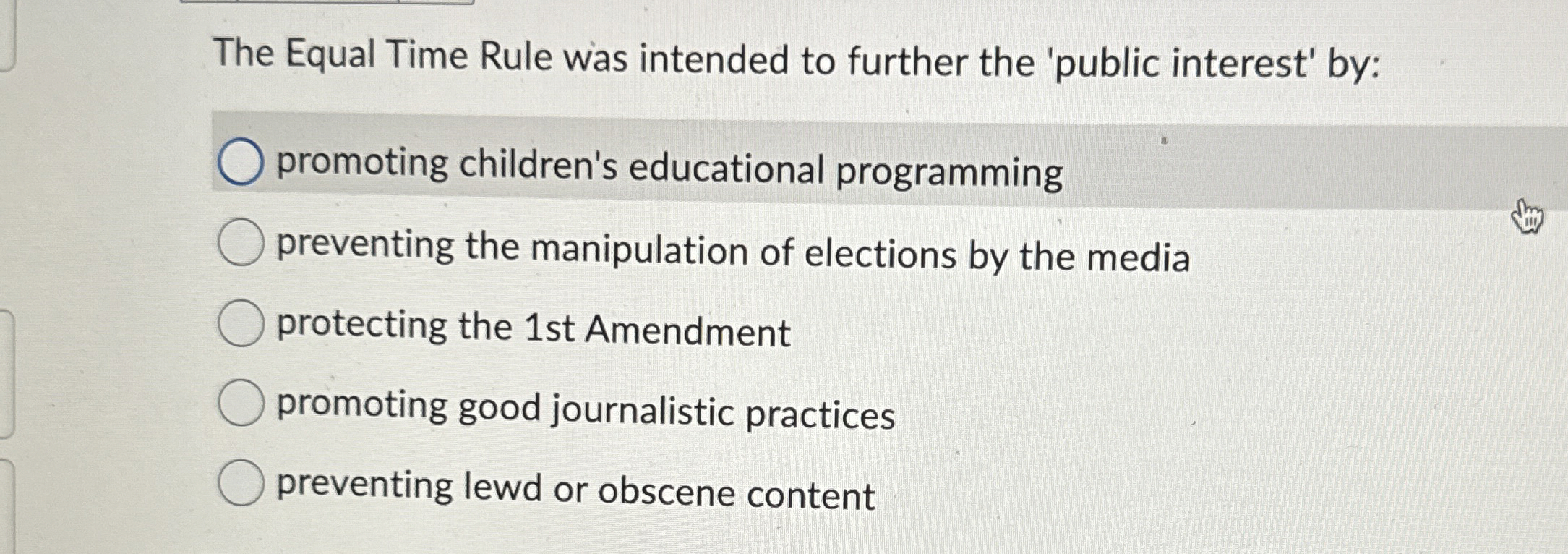 Solved The Equal Time Rule was intended to further the | Chegg.com