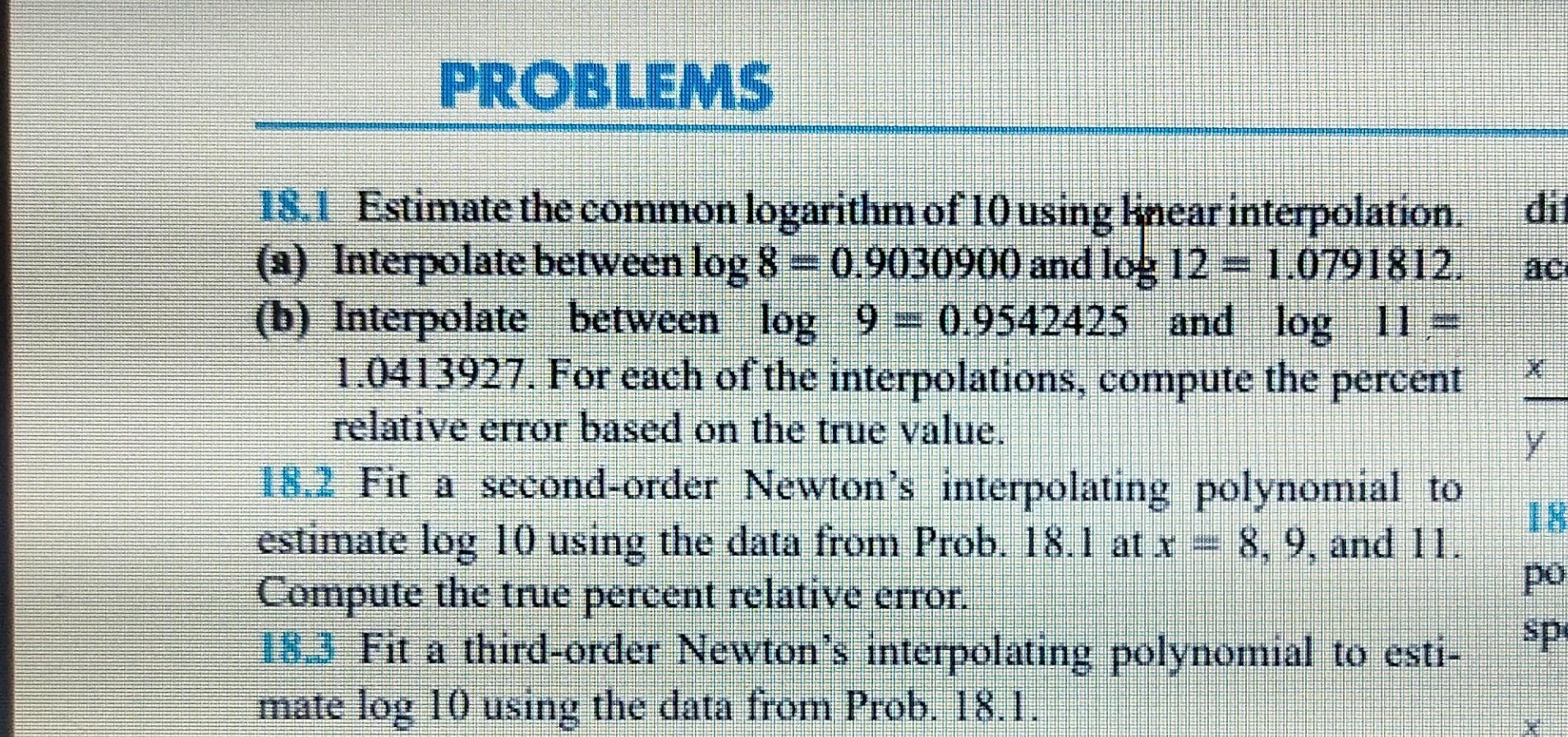 Solved 18.1 Estimate the common logarithm of 10 using Hinear | Chegg.com