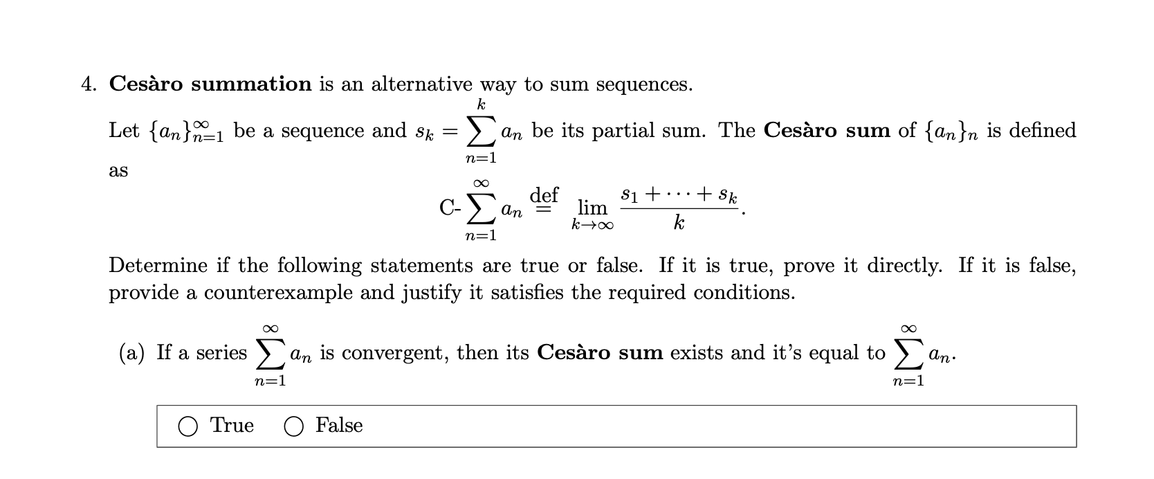Solved Cesàro summation is an alternative way to sum | Chegg.com