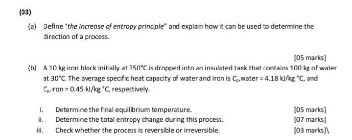 Solved (a) Define "the increase of entropy principle" and | Chegg.com