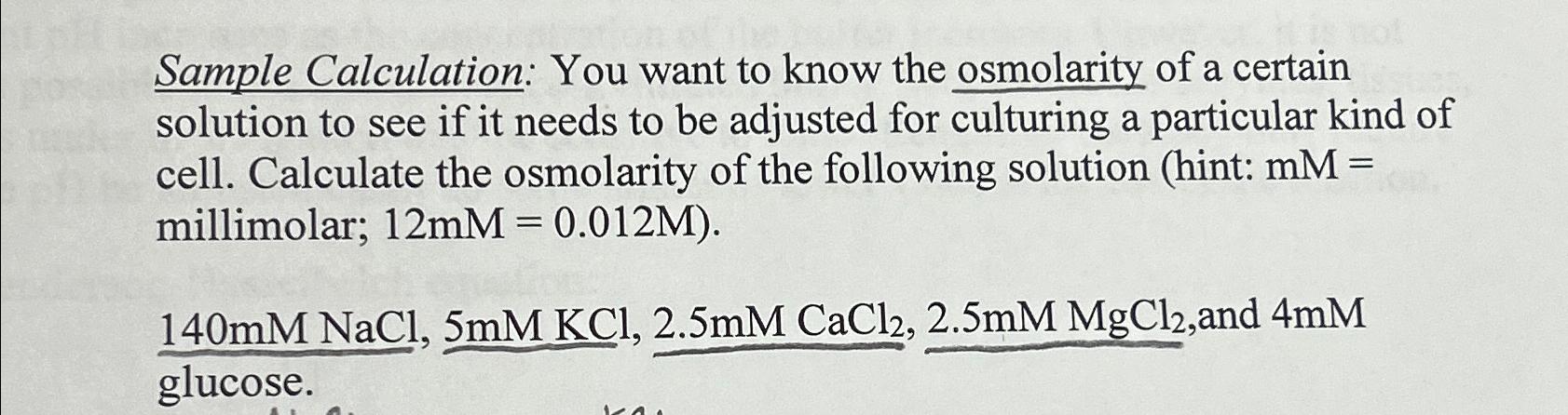 Solved Sample Calculation: You want to know the osmolarity | Chegg.com