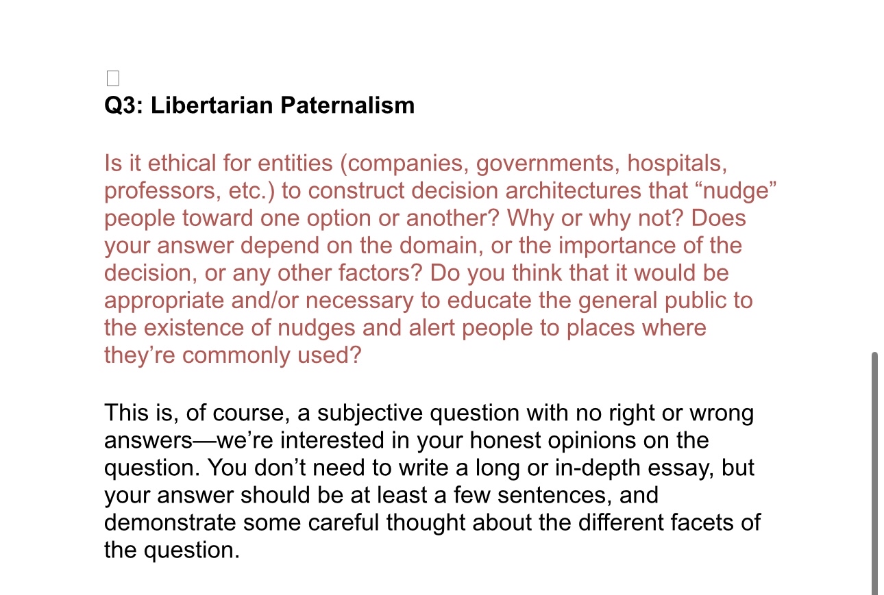 Solved Q3: Libertarian PaternalismIs it ethical for entities | Chegg.com
