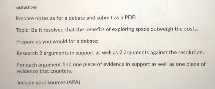 Solved Instructions Prepare notes as for a debate and submit | Chegg.com