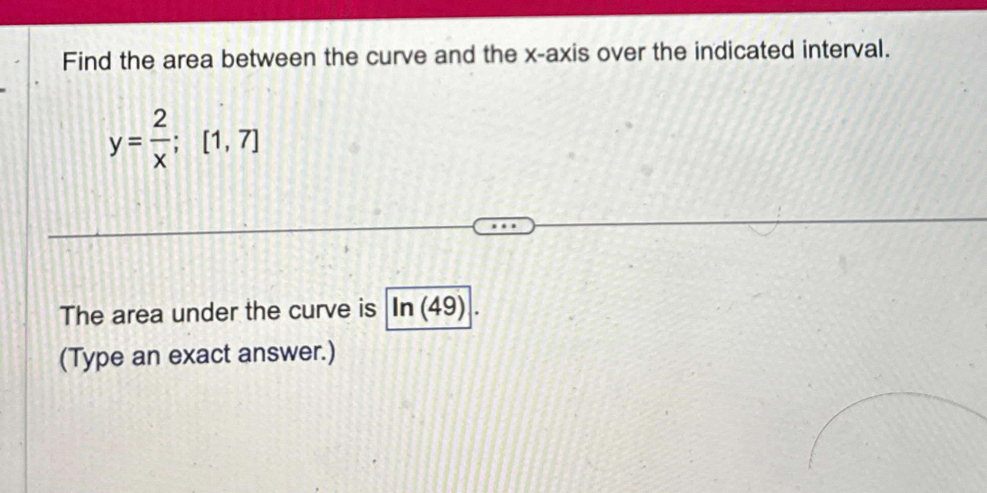 Solved Find the area between the curve and the x-axis over | Chegg.com