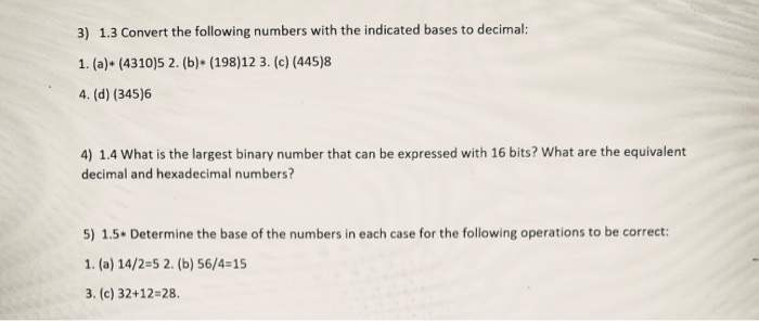 Solved 3) 1.3 Convert the following numbers with the | Chegg.com