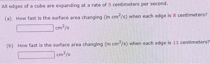 Solved All edges of a cube are expanding at a rate of 5 | Chegg.com