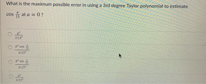 Solved What is the maximum possible error in using a 3rd | Chegg.com