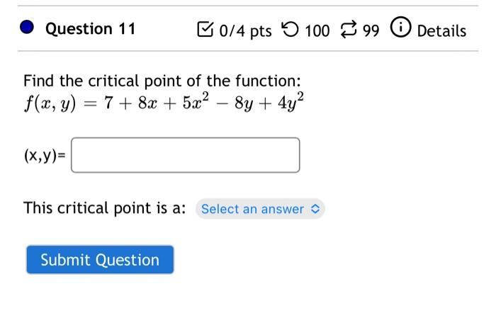 Solved Find the critical point of the function: | Chegg.com