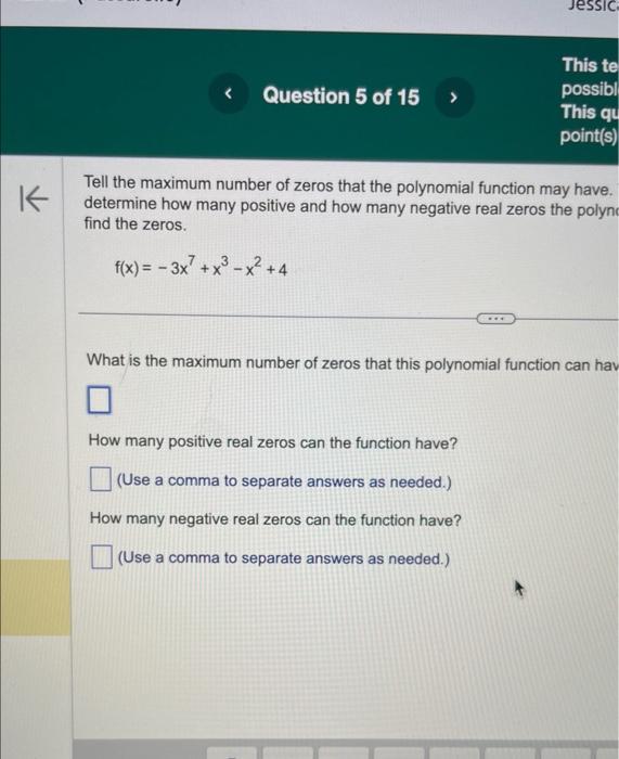 Solved Tell the maximum number of zeros that the polynomial | Chegg.com