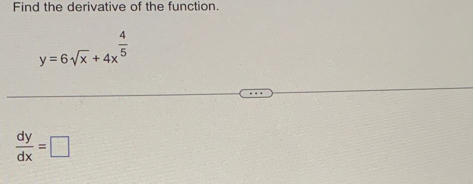 Solved Find the derivative of the function.y=6x2+4x45dydx= | Chegg.com