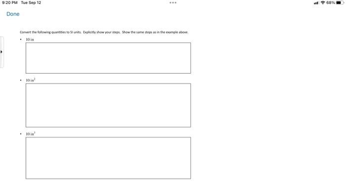 Solved 9:20 PM Tue Sep 12 m⊙68% Done - 10 in - 10in2 - 10in3 | Chegg.com