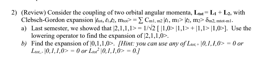 Solved (Review) ﻿Consider the coupling of two orbital | Chegg.com