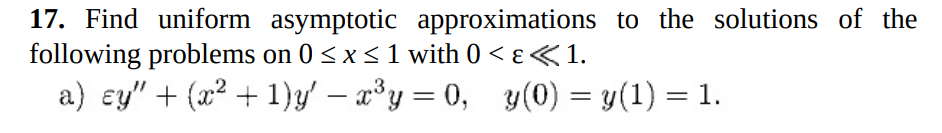 Solved Find uniform asymptotic approximations to the | Chegg.com