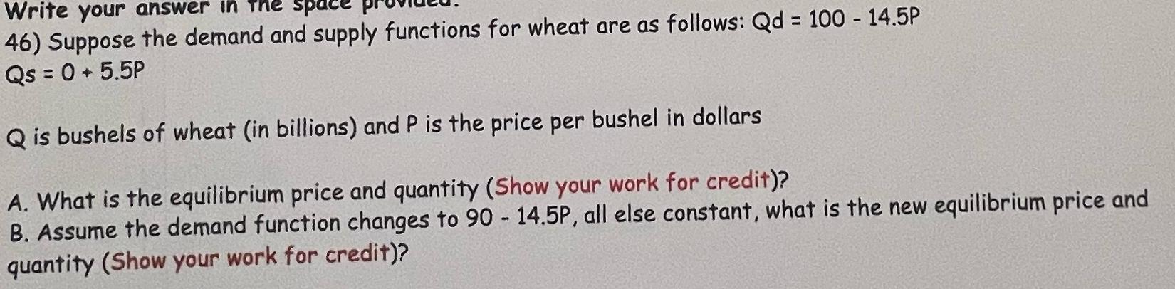 Solved Suppose the demand and supply functions for wheat are | Chegg.com