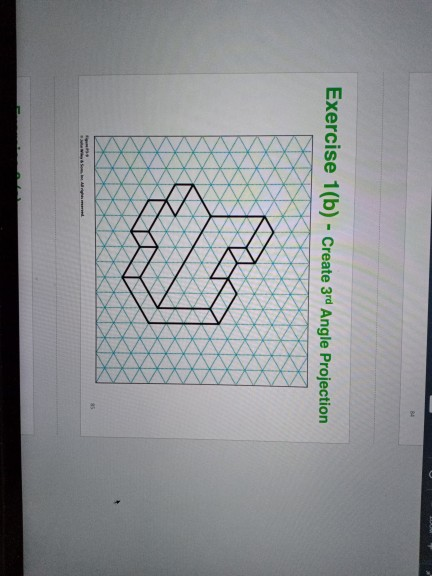 Solved Exercise 1(b) - Create 3rd Angle Projection OM | Chegg.com