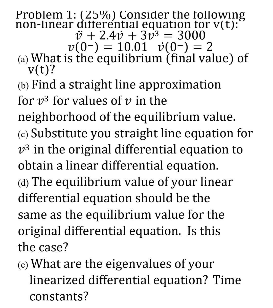 Solved Problem 1: (25%) Consider the tollowing non-linear | Chegg.com