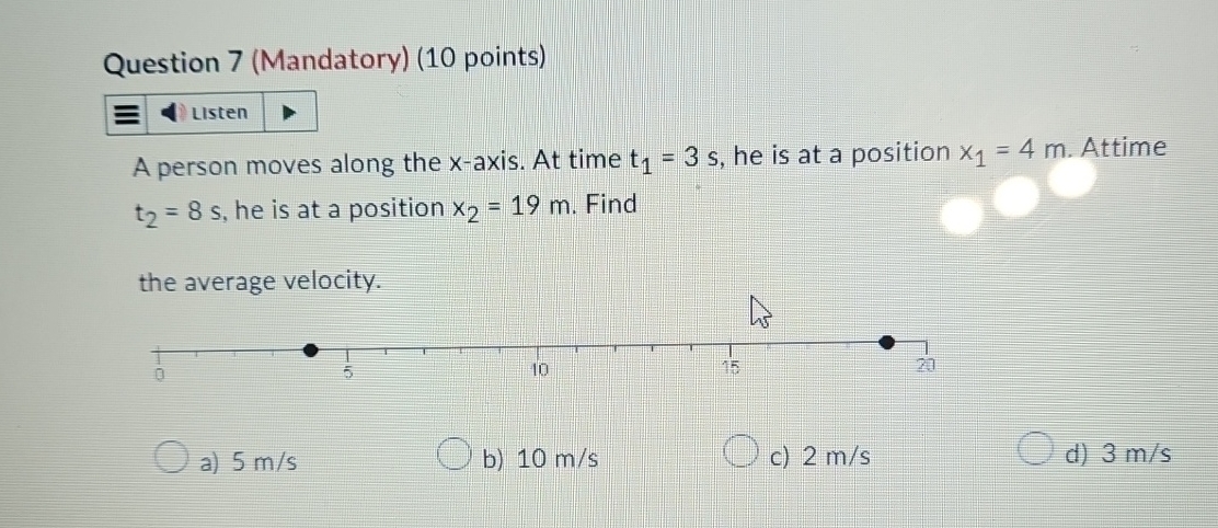 Solved Question 7 (Mandatory) (10 ﻿points)A person moves | Chegg.com