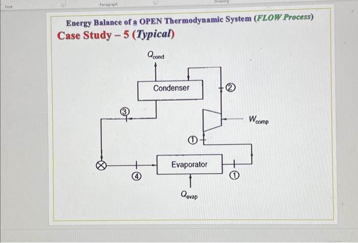 Energy Balance of a OPEN Thermodynamic Case Study - 5 | Chegg.com