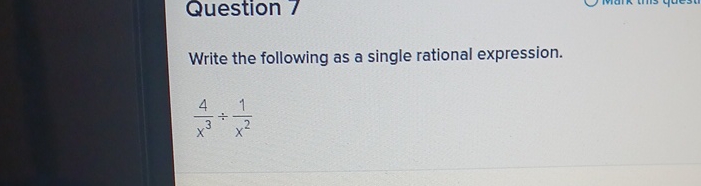 Solved Question 7Write the following as a single rational | Chegg.com