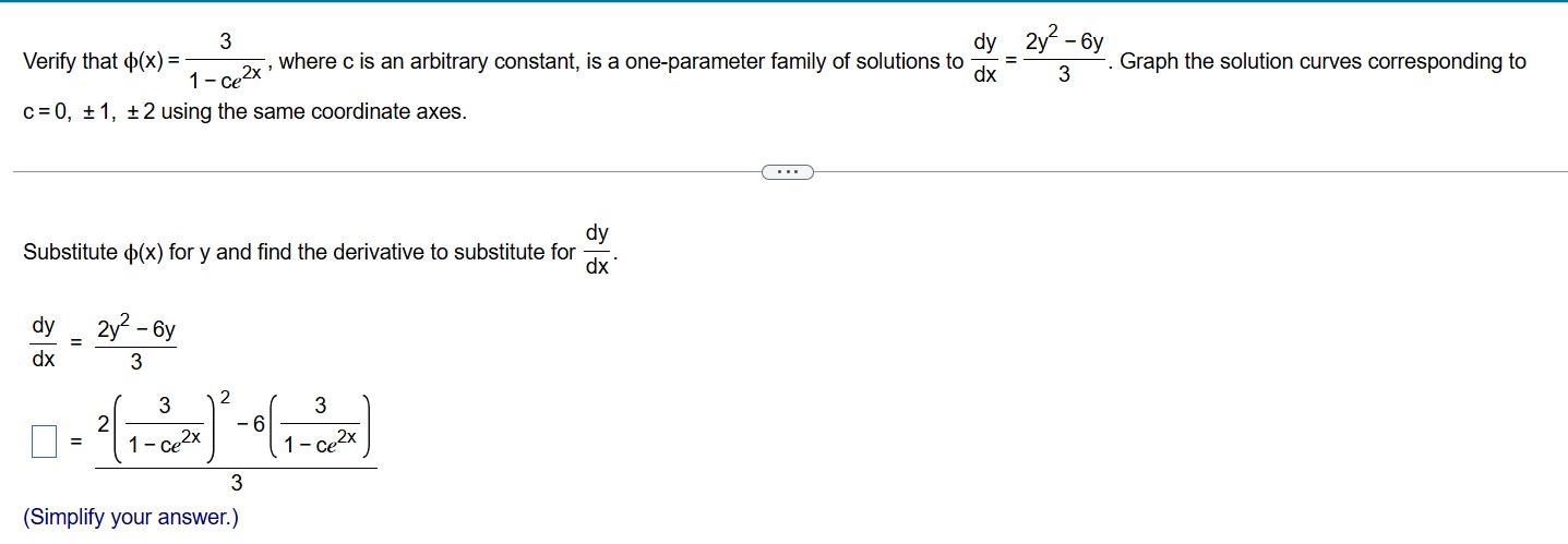Solved Verify that φ(x)=31-ce2x, ﻿where c is an ﻿arbitrary | Chegg.com
