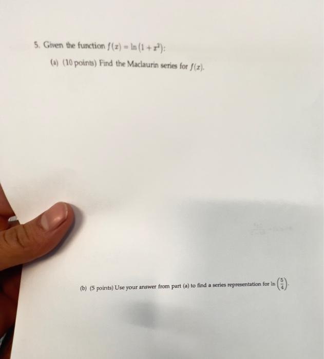 Solved 5. Given the function f(x)=ln(1+x2) : (a) (10 points) | Chegg.com