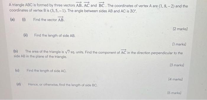 Solved A triangle ABC is formed by three vectors AB⋅AC and | Chegg.com