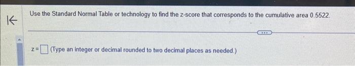Solved Use the Standard Normal Table or technology to find | Chegg.com