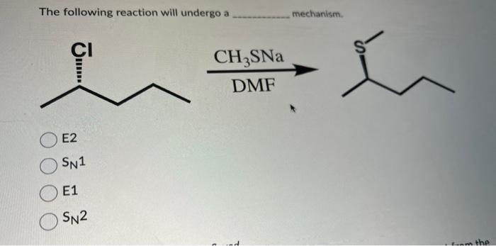 Solved The following reaction will undergo a mechanism. DMF | Chegg.com