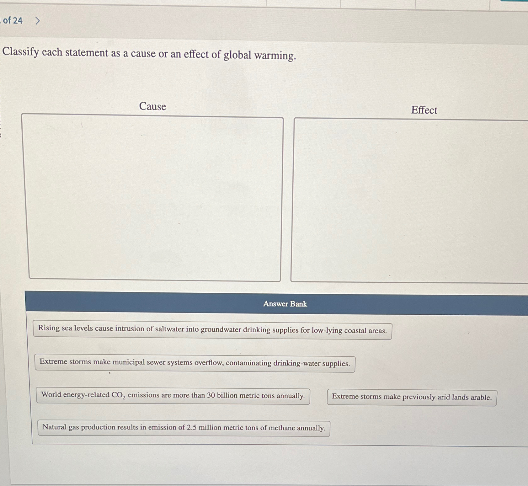 Solved of 24Classify each statement as a cause or an effect | Chegg.com