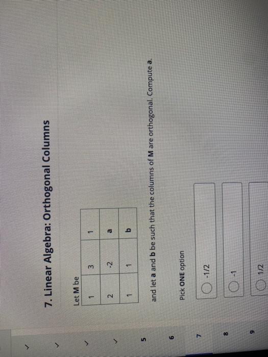 Solved { 5 8 7. Linear Algebra: Orthogonal Columns Let M be | Chegg.com