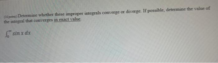 Solved (10) pouse) Determine whether these improper | Chegg.com