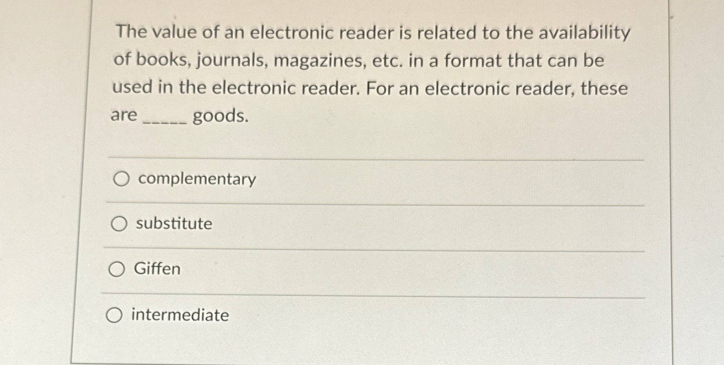 Solved The value of an electronic reader is related to the | Chegg.com