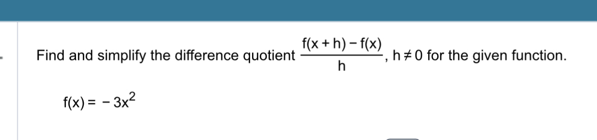 Solved Find and simplify the difference quotient | Chegg.com