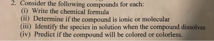 Solved 2. Consider the following compounds for each: (i) | Chegg.com