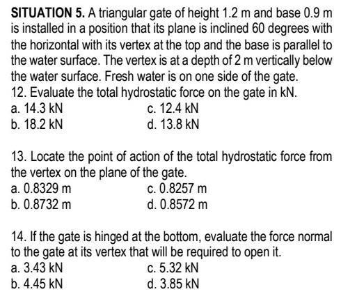 Solved SITUATION 5. A triangular gate of height 1.2 m and | Chegg.com