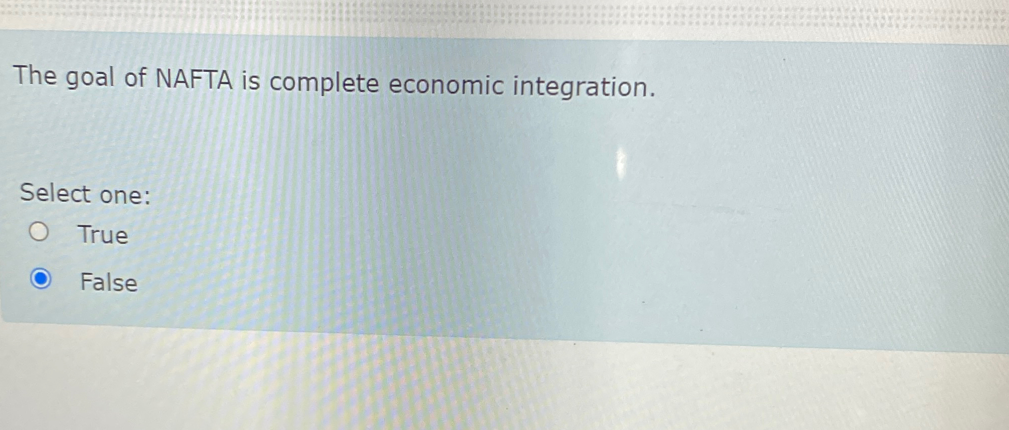 Solved The goal of NAFTA is complete economic | Chegg.com
