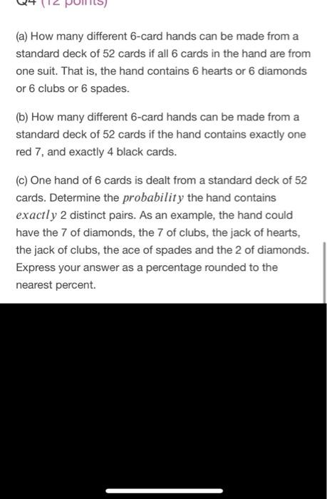 Solved (a) How many different 6-card hands can be made from | Chegg.com