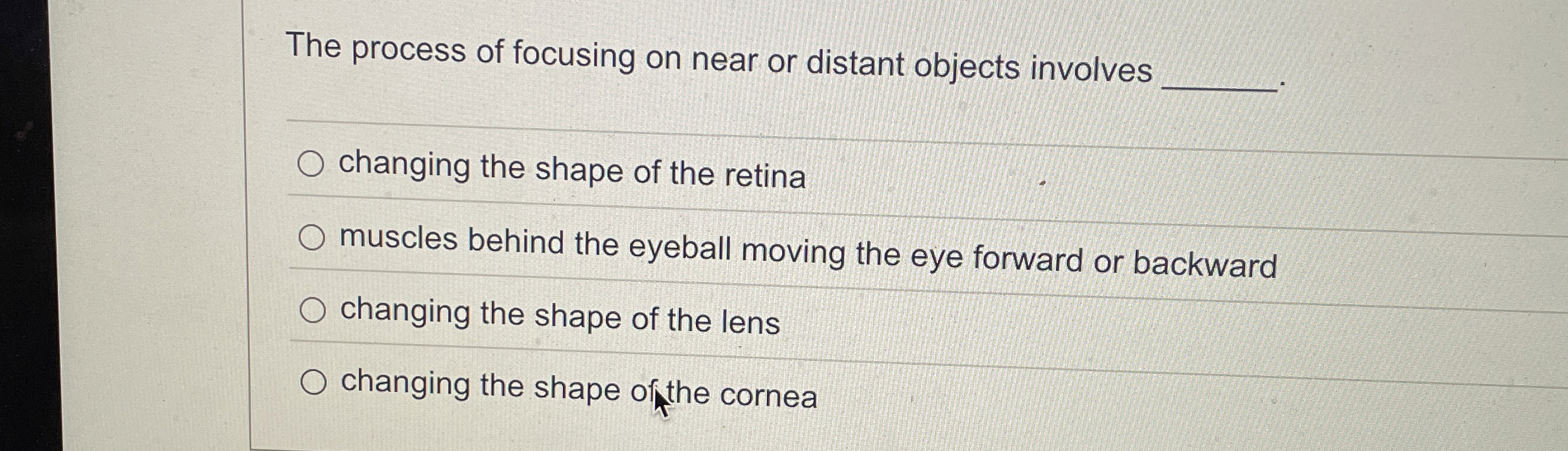 Solved The process of focusing on near or distant objects | Chegg.com