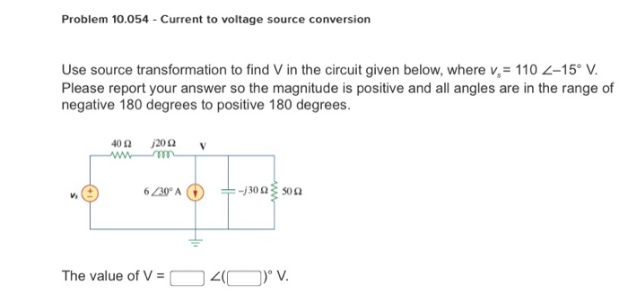 Solved Problem 10.054 - Current to voltage source conversion | Chegg.com